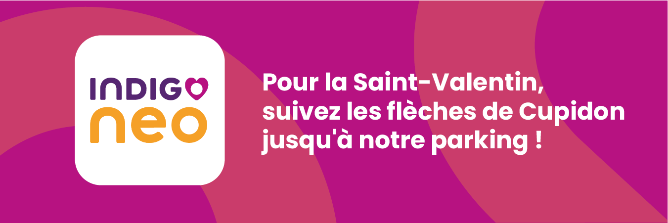 Vivez la St valentin sereinement avec Indigo Neo - Indigo Neo - L'appli ...